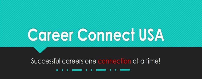 Career Connect USA - Successful careers one connection at a time